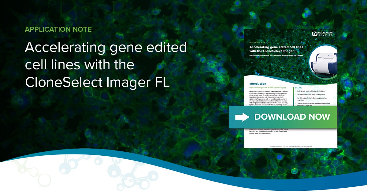 Gene Edited Cell Lines with CloneSelect Imager FL | Molecular Devices Gene Edited Cell Lines with CloneSelect Imager FL | Molecular Devices