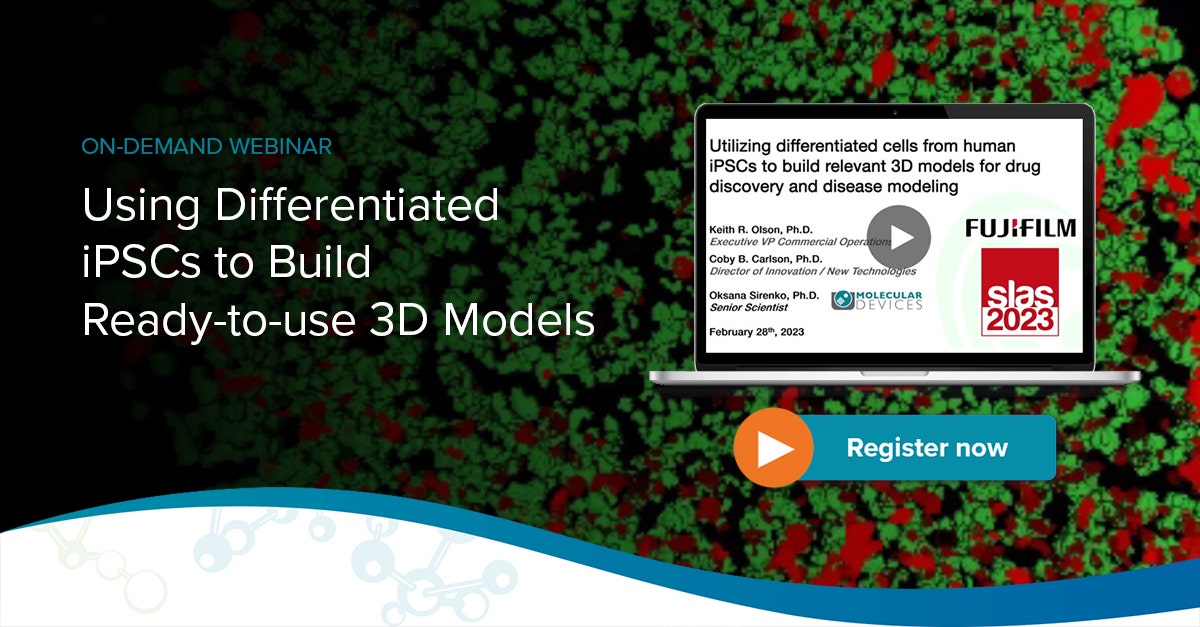 Differentiated iPSCs to Build Ready-to-use 3D Models | Molecular Devices