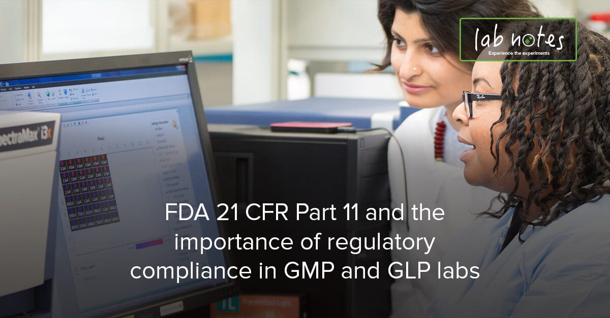 FDA 21 CFR Part 11 and the importance of regulatory compliance in GMP ...