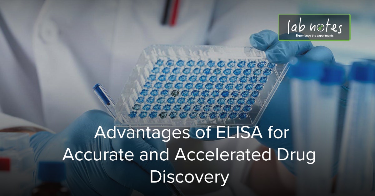 Advantages of ELISA for Accurate and Accelerated Drug Discovery