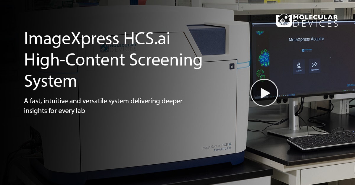 ImageXpress HCS.ai System, Advanced High-Content Screening | Molecular ...